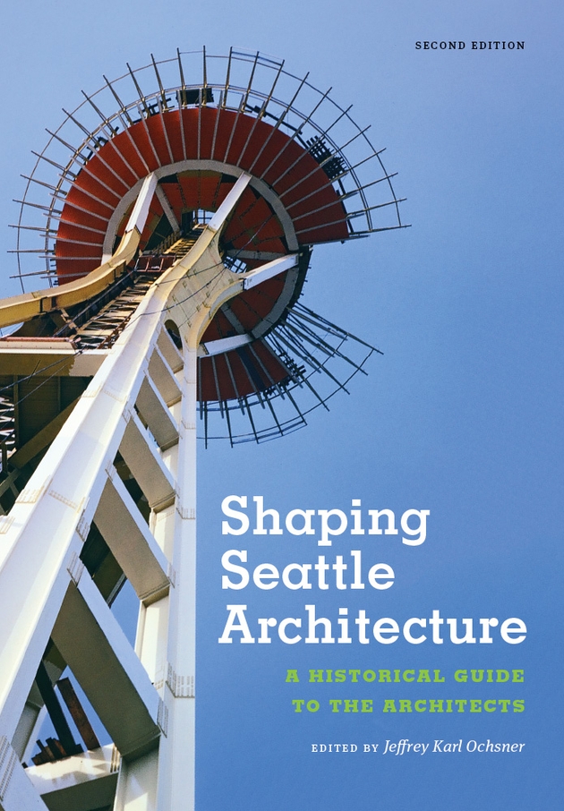 Take a Virtual Tour of Seattle’s Built Environment With These UWP Books ...