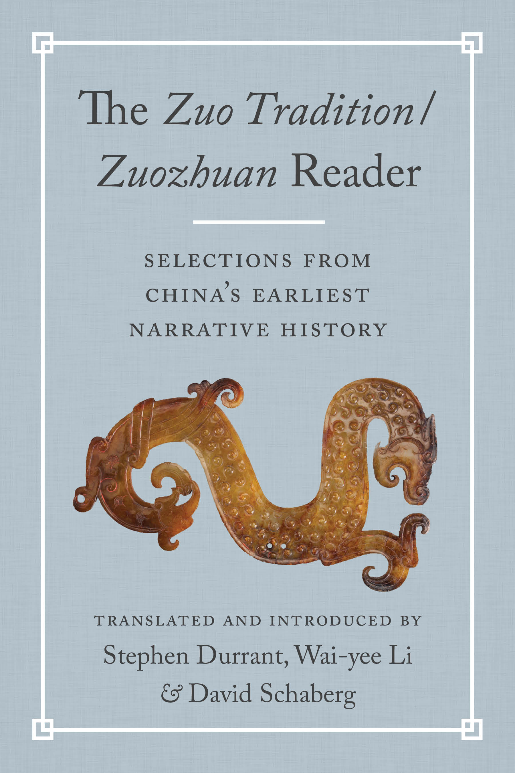 A Short Discussion on the Zuo Reader with Editors Stephen Durrant, Wai ...